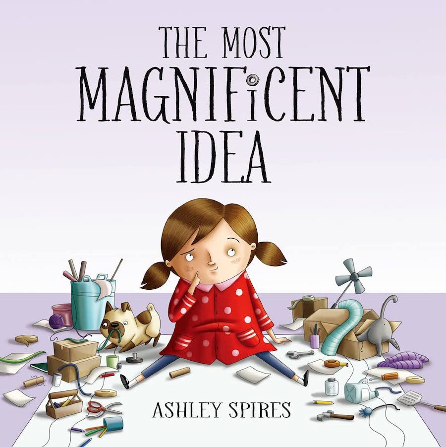 The Most Magnificent Idea - Best Books for Ages 3 to 7