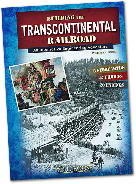 Building the Transcontinental Railroad: An Interactive Engineering ...