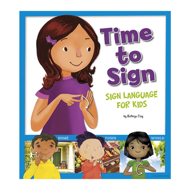 Time to Sign: Sign Language for Kids - - Fat Brain Toys