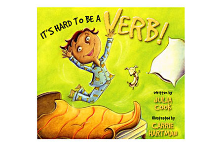 It's Hard to Be a Verb! - - Fat Brain Toys