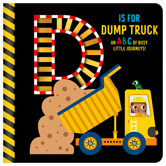 D is for Dump Truck - - Fat Brain Toys