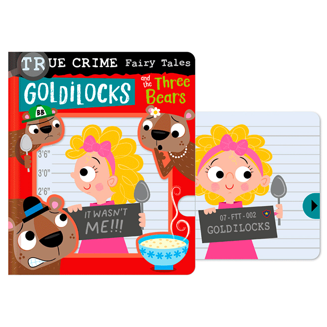 True Crimes Fairy Tales - Goldilocks and the Three Bears