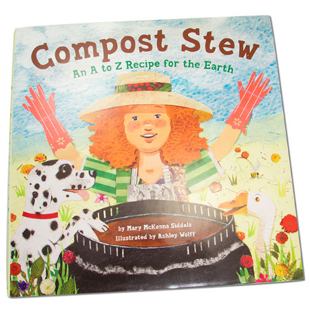 Compost Stew: An A to Z Recipe for the Earth - - Fat Brain Toys