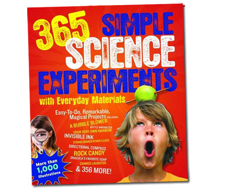 365 Simple Science Experiments with Everyday Materials