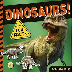 Dinosaurs! Fun Facts with Stickers - Best Books for Ages 3 to 8