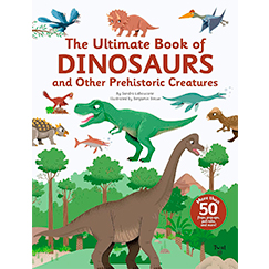The Ultimate Book of Dinosaurs and Other Prehistoric Creatures