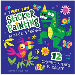 First Fun Sticker Painting - Animals & Friends - Best for Ages 3 to 7