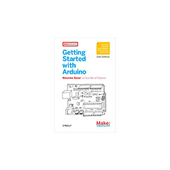 Getting Started with Arduino - 2nd Edition - - Fat Brain Toys