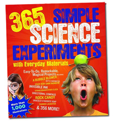 365 Simple Science Experiments with Everyday Materials